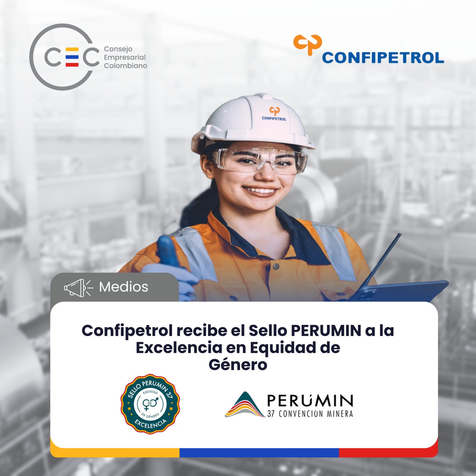 Confipetrol recibe el Sello PERUMIN a la Excelencia en Equidad de ...